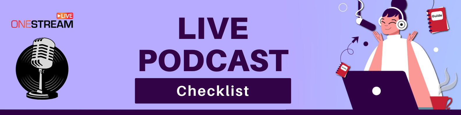 Live Podcast Checklist